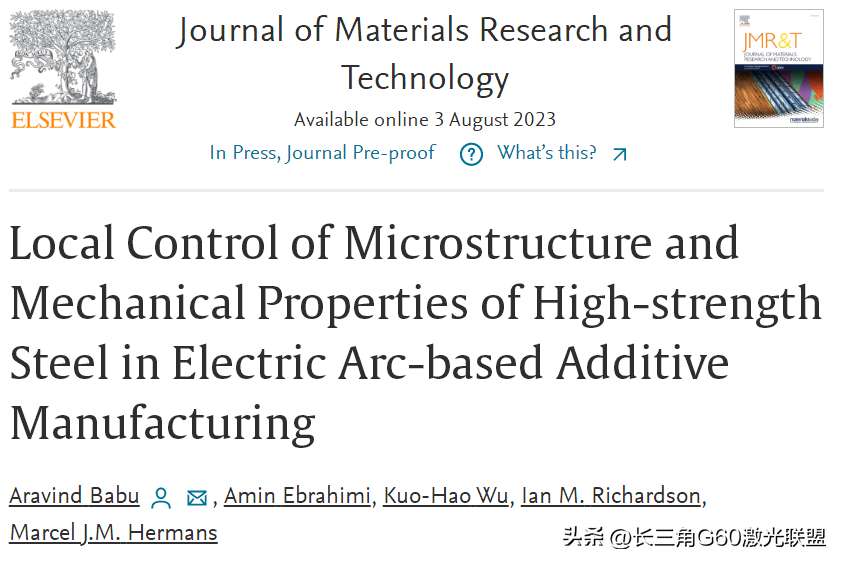 《JMR&T》高强钢电弧增材制造中组织与力学性能的局部控制_【快资讯】
