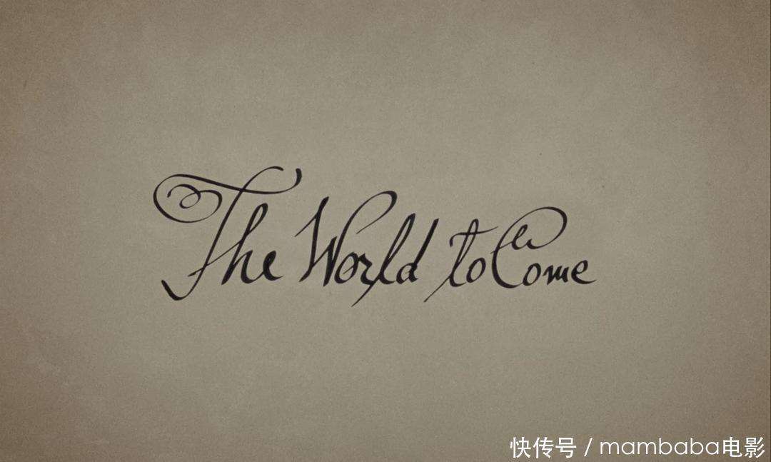 打开心世界 The World to Come (2020)_【快资讯】